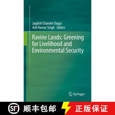 【3-4周达】Ravine Lands: Greening for Livelihood and Environmental Security [9789811080425]