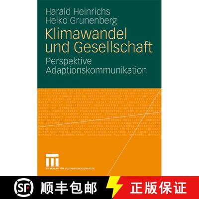 【3-4周达】Klimawandel und Gesellschaft : Perspektive Adaptionskommunikation [9783531158440]