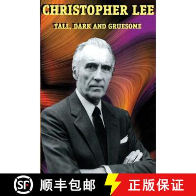 【3-4周达】Christopher Lee: Tall, Dark and Gruesome [9781887664257]