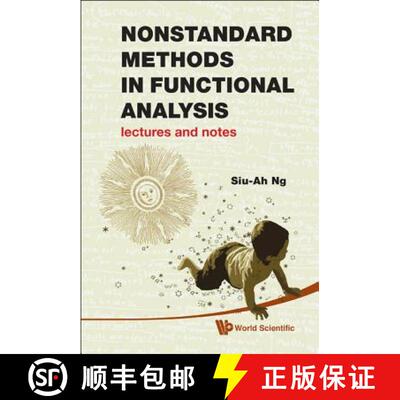 预订 精装 Nonstandard Methods In Functional Analysis: Lectures And Notes [9789814287548]