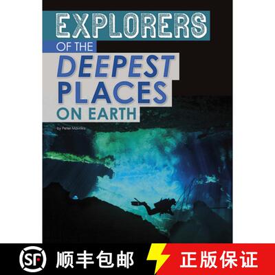 预订 精装 Explorers of the Deepest Places on Earth [9781496683656]