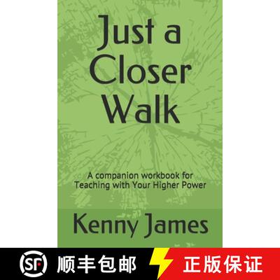【3-4周达】Just a Closer Walk: A companion workbook for Teaching with Your Higher Power [9781735638232]