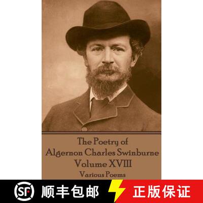 【3-4周达】The Poetry of Algernon Charles Swinburne - Volume XVIII: Various Poems [9781787371941]