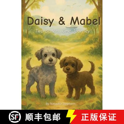 【3-4周达】精装 Daisy & Mabel: A heartwarming ESL storybook for kids ages 6-9 learning English as a s... [9781068292101]