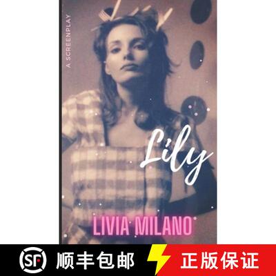 【3-4周达】Lily: A Screenplay [9780578896335]