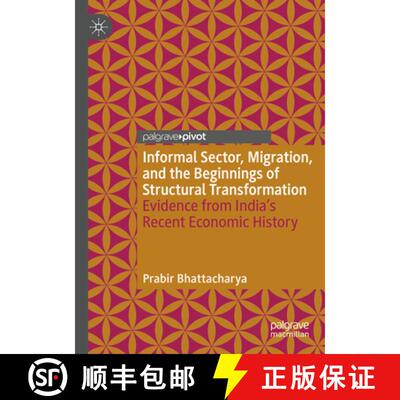 【3-4周达】精装 Informal Sector, Migration, and the Beginnings of Structural Transformation: Evidence... [9783031610844]