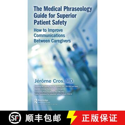 【3-4周达】精装 The Medical Phraseology Guide for Superior Patient Safety: How to Improve Communicati... [9780367652487]