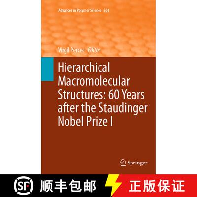 【3-4周达】Hierarchical Macromolecular Structures: 60 Years after the Staudinger Nobel Prize I [9783319376004]