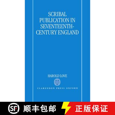 【3-4周达】精装 Scribal Publication in Seventeenth-Century England [9780198112198]