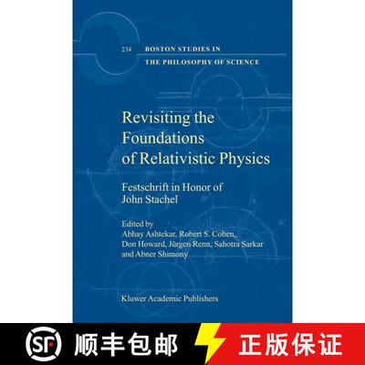 【3-4周达】Revisiting the Foundations of Relativistic Physics : Festschrift in Honor of John Stachel [9789048162864]