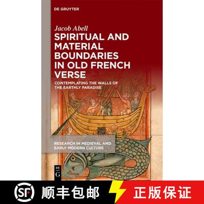 【3-4周达】精装 Spiritual and Material Boundaries in Old French Verse: Contemplating the Walls of the... [9781501520570]