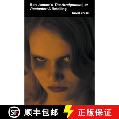【3-4周达】Ben Jonson’s The Arraignment, or Poetaster: A Retelling [9798201400576]