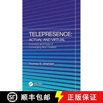 【3-4周达】Telepresence: Actual and Virtual: Promises and Perils of Converging New Realities [9781032286280]