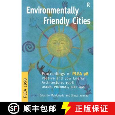 【3-4周达】精装 Environmentally Friendly Cities: Proceedings of Plea 1998, Passive and Low Energy Arc... [9781138410770]