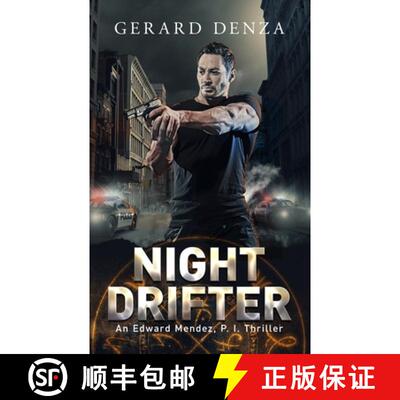 【3-4周达】Night Drifter: An Edward Mendez, P. I. Thriller [9781732865310]