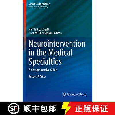【3-4周达】精装 Neurointervention in the Medical Specialties: A Comprehensive Guide (Second Edition 2... [9783030874278]