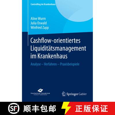 【3-4周达】Cashflow-orientiertes Liquiditätsmanagement im Krankenhaus : Analyse - Verfahren - Praxis... [9783658098773]