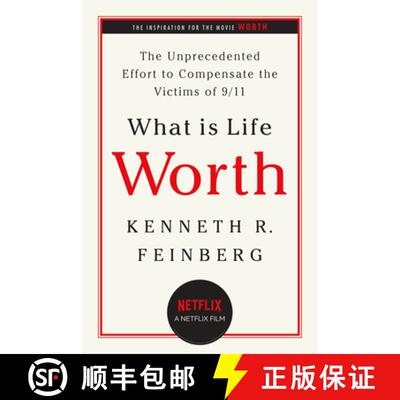 【3-4周达】What Is Life Worth?: The Inside Story of the 9/11 Fund and Its Effort to Compensate the Vi... [9781586484514]