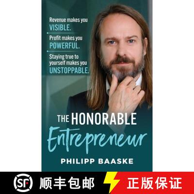 【3-4周达】The Honorable Entrepreneur: Revenue makes you VISIBLE. Profit makes you POWERFUL. Staying ... [9783982769509]