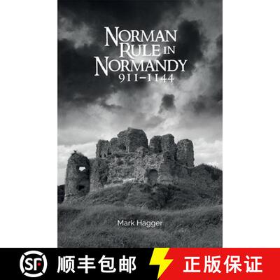 【3-4周达】精装 Norman Rule in Normandy, 911–1144 [9781783272143]