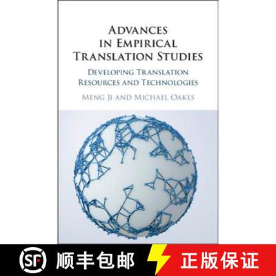 【3-4周达】Advances in Empirical Translation Studies: Developing Translation Resources and Technologies [9781108423274]