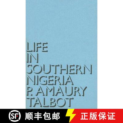 【3-4周达】精装 Life in Southern Nigeria: The Magic, Beliefs and Customs of the Ibibio Tribe [9780714617268]