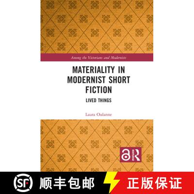 【3-4周达】精装 Materiality in Modernist Short Fiction: Lived Things [9780367741891]