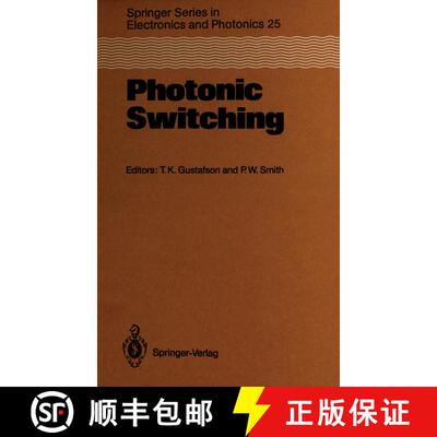 【3-4周达】Photonic Switching : Proceedings of the First Topical Meeting, Incline Village, Nevada, Ma... [9783642733901]