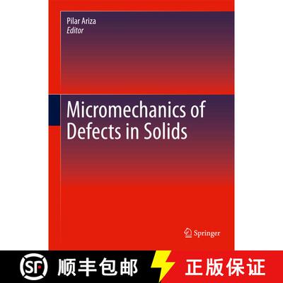 【3-4周达】Micromechanics of Defects in Solids [9789400799950]