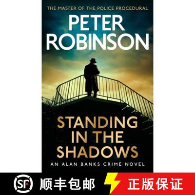 【3-4周达】Standing in the Shadows : The final novel in the acclaimed DCI Banks crime series, and num... [9781529343212]