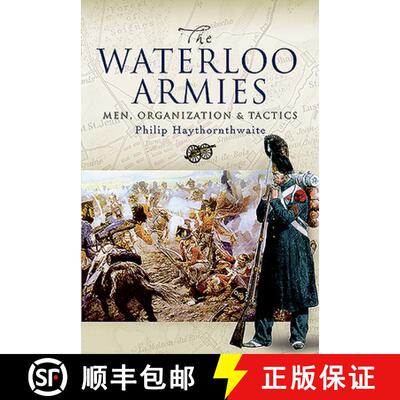 【3-4周达】Waterloo Armies: Men, Organization and Tactics [9781526796943]