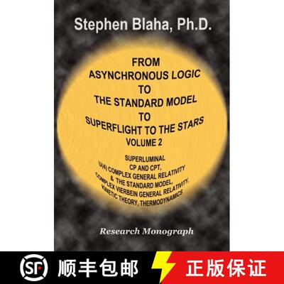 【3-4周达】From Asynchronous Logic to The Standard Model to Superflight to the Stars: Volume 2 Superl... [9780984553051]