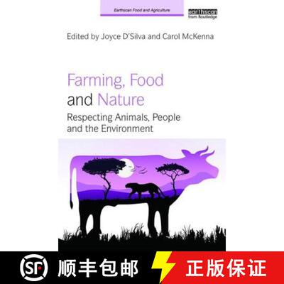 【3-4周达】Farming, Food and Nature : Respecting Animals, People and the Environment [9781138541443]