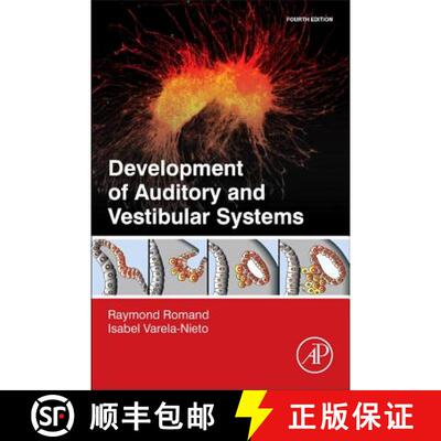 【3-4周达】精装 Development of Auditory and Vestibular Systems [9780124080881]