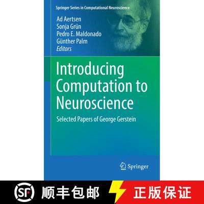 【3-4周达】精装 Introducing Computation to Neuroscience : Selected Papers of George Gerstein [9783030874469]