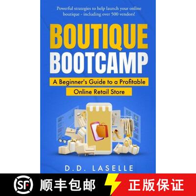 【3-4周达】Boutique Bootcamp: A Beginner's Guide to a Profitable Online Retail Store [9798868923395]