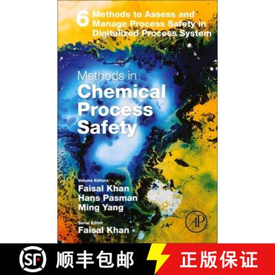 【3-4周达】精装 Methods to Assess and Manage Process Safety in Digitalized Process System: Volume 6 [9780323988971]
