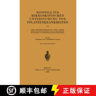 【3-4周达】Beispiele zur mikroskopischen Untersuchung von Pflanzenkrankheiten (3. Auflage 1922) [9783642895005]