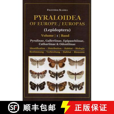 【3-4周达】Pyraloidea of Europe / Pyraloidea Europas, Volume 1 (Lepidoptera) [9788096905232]