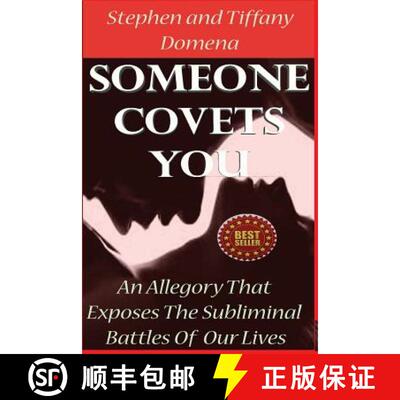 【3-4周达】Someone Covets You: An Allegory That Exposes The Subliminal Battles Of Our Lives [9780692266298]