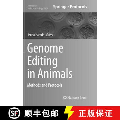 【3-4周达】Genome Editing in Animals : Methods and Protocols (Softcover reprint of the original 1st e... [9781493983933]