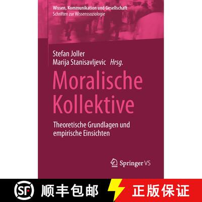 【3-4周达】Moralische Kollektive : Theoretische Grundlagen und empirische Einsichten (1. Aufl. 2019) [9783658229771]