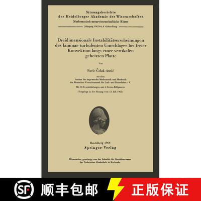 【3-4周达】Dreidimensionale Instabilitätserscheinungen des laminar-turbulenten Umschlages bei freier... [9783540032144]