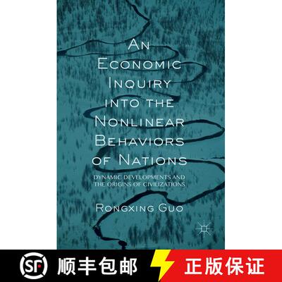 【3-4周达】精装 An Economic Inquiry into the Nonlinear Behaviors of Nations : Dynamic Developments an... [9783319487717]