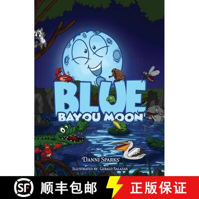 【3-4周达】精装 Blue Bayou Moon [9781959453598]