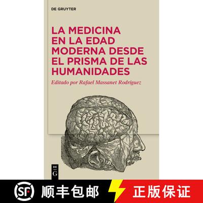 【3-4周达】精装 La medicina en la Edad Moderna desde el prisma de las Humanidades [9783110990959]