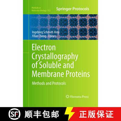 【3-4周达】Electron Crystallography of Soluble and Membrane Proteins : Methods and Protocols (Softcov... [9781493958764]