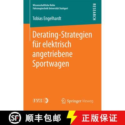 【3-4周达】Derating Strategien fuer elektrisch angetriebene Sportwagen (1. Aufl. 2017) [9783658182069]