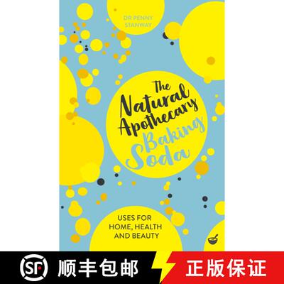 【3-4周达】The Natural Apothecary: Baking Soda – Tips for Home, Health and Beauty [9781848993686]