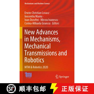 【3-4周达】New Advances in Mechanisms, Mechanical Transmissions and Robotics : MTM & Robotics 2020 [9783030600785]